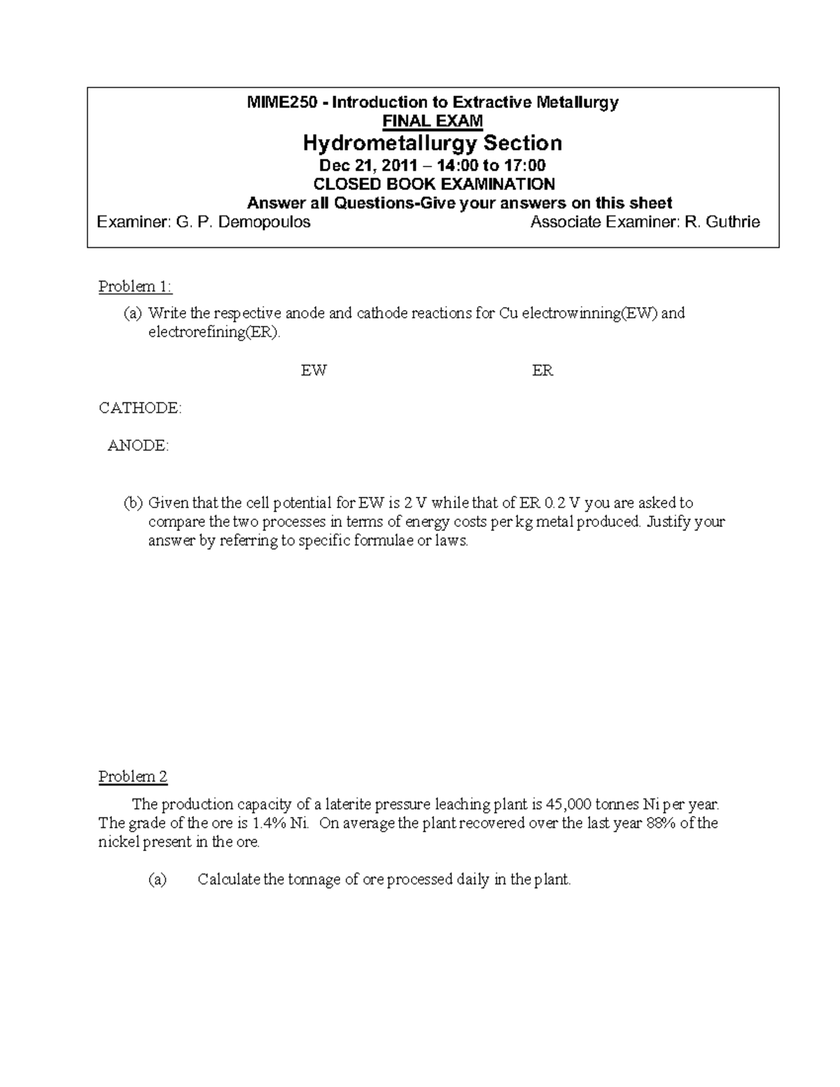 Example of past hydro exams - Problem 1: (a) Write the respective anode ...