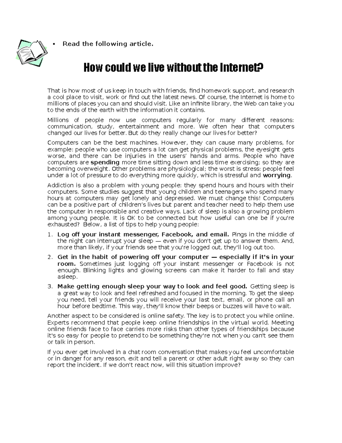 Lesson 1 Corrección - Read the following article. How could we live ...