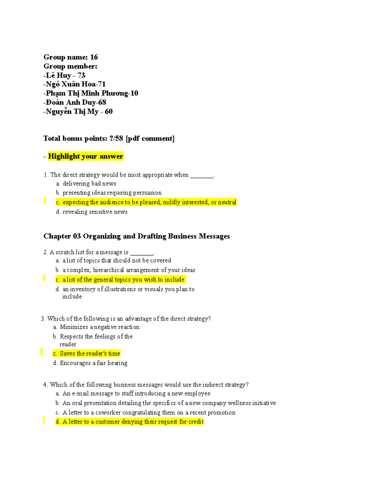 Group 16 Multiple choice Chapter 1-3 - Group name: 16 Group member: -Lê Huy - 73 -Ngô Xuân Hoa ...
