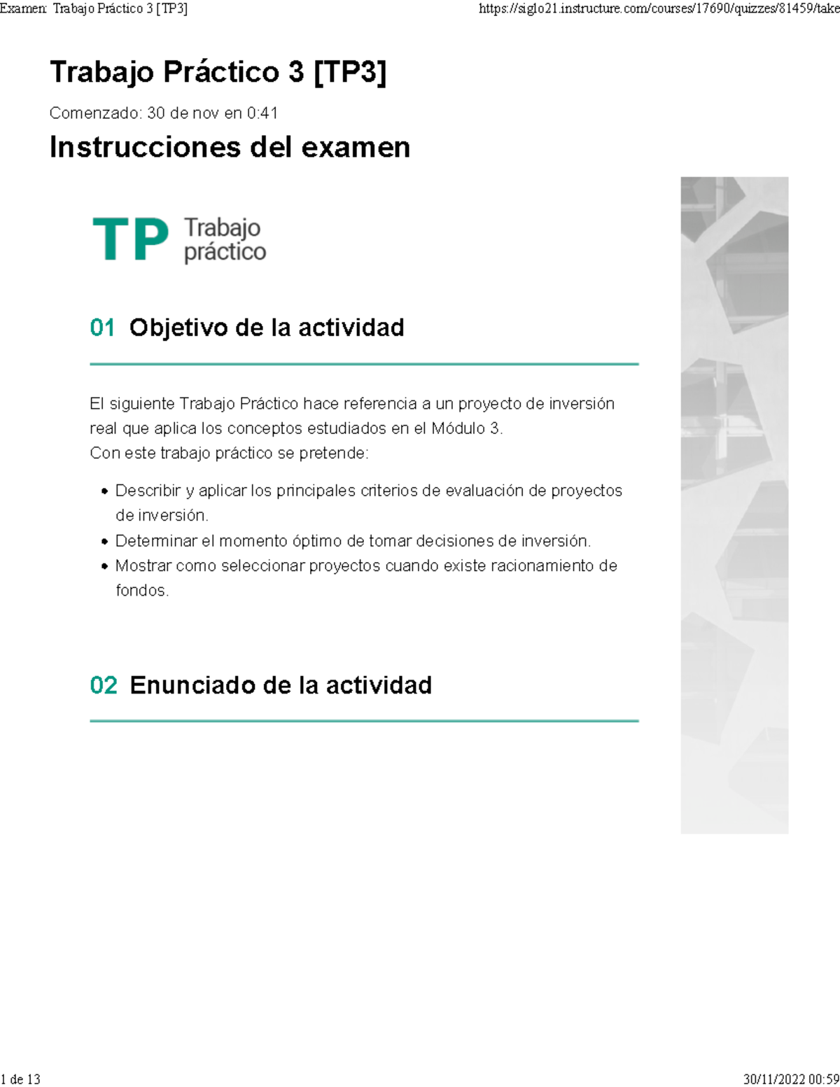 Examen Trabajo Práctico 3 [TP3] - Trabajo Práctico 3 [TP3] Comenzado: 30 de nov en 0 ...