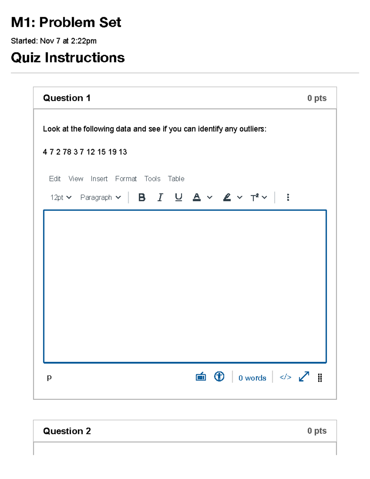 Quiz: M1: Problem Set - M1: Problem Set Started: Nov 7 at 2:22pm Quiz Instructions Question 1 0 ...