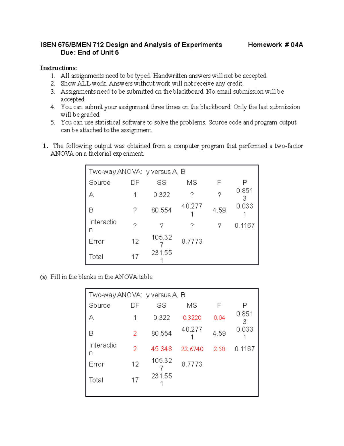 HW04 A - HW4 - ISEN 675/BMEN 712 Design and Analysis of Experiments Homework # 04A Due: End of ...
