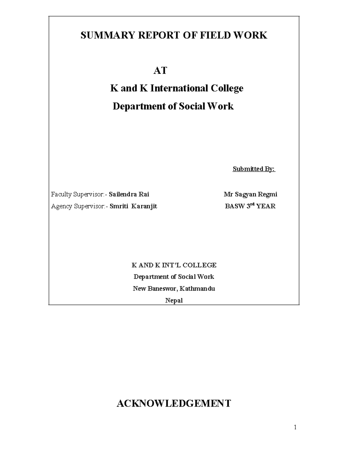 MSW of notes of - SUMMARY REPORT OF FIELD WORK AT K and K International ...