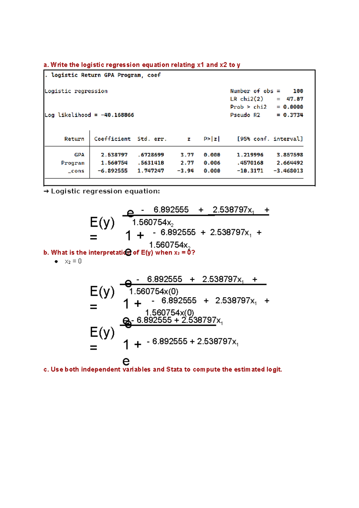 [UEL-Econometrics] Group Assignment (ex47 p693) - a. Write the logistic ...