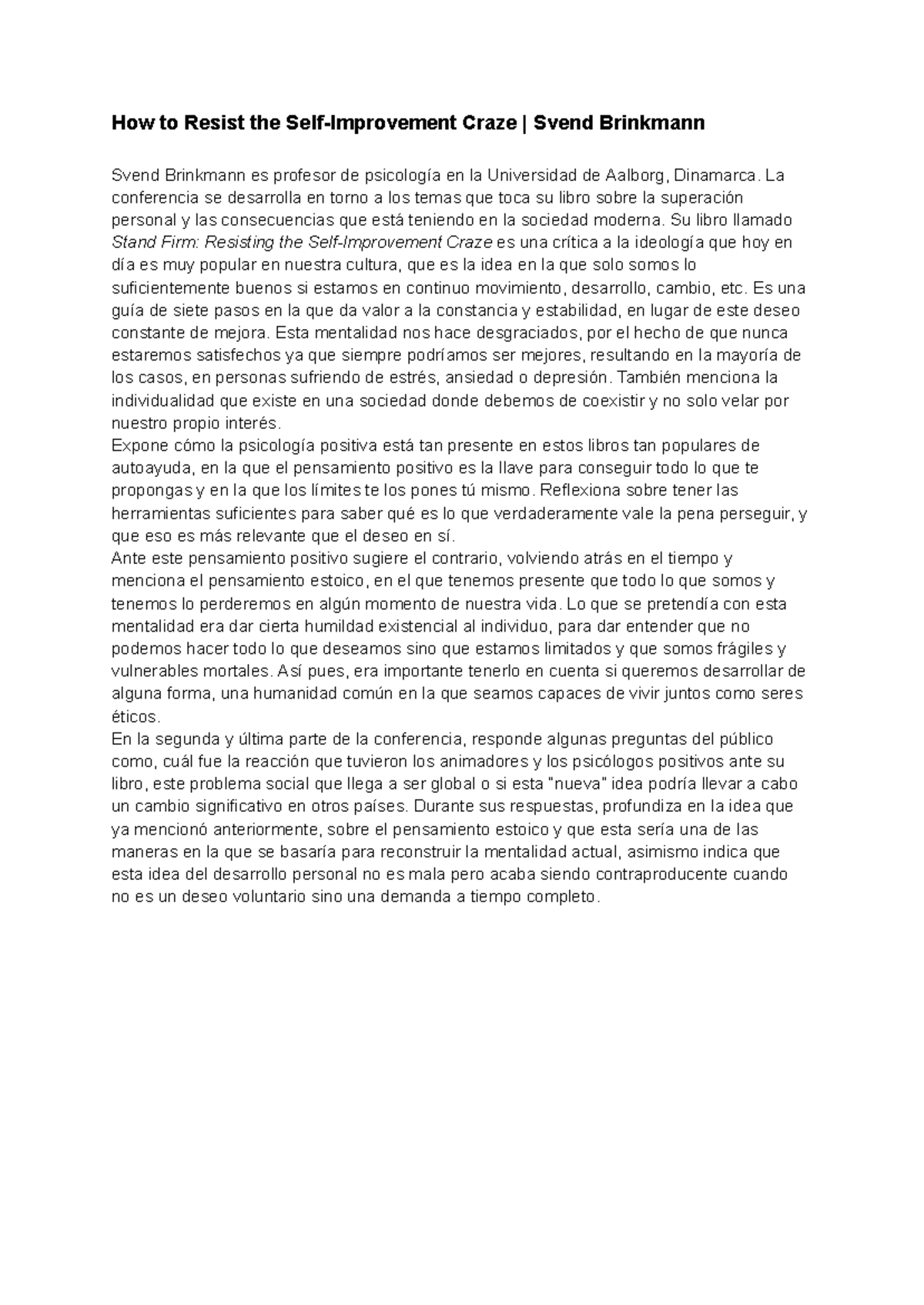 Resumen: How to Resist the Self-Improvement Craze Svend Brinkmann - How ...