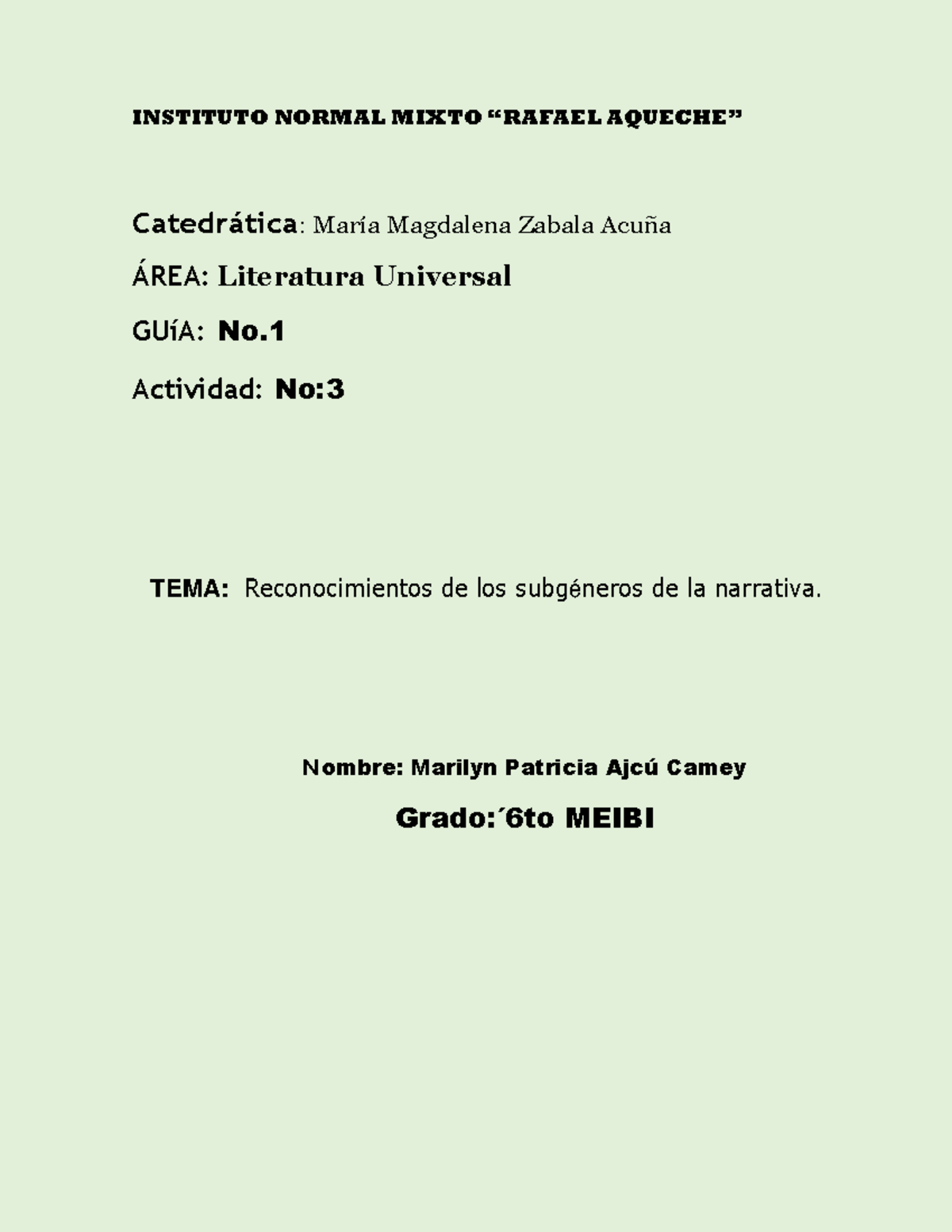 Actividad 3 literatura universal - INSTITUTO NORMAL MIXTO