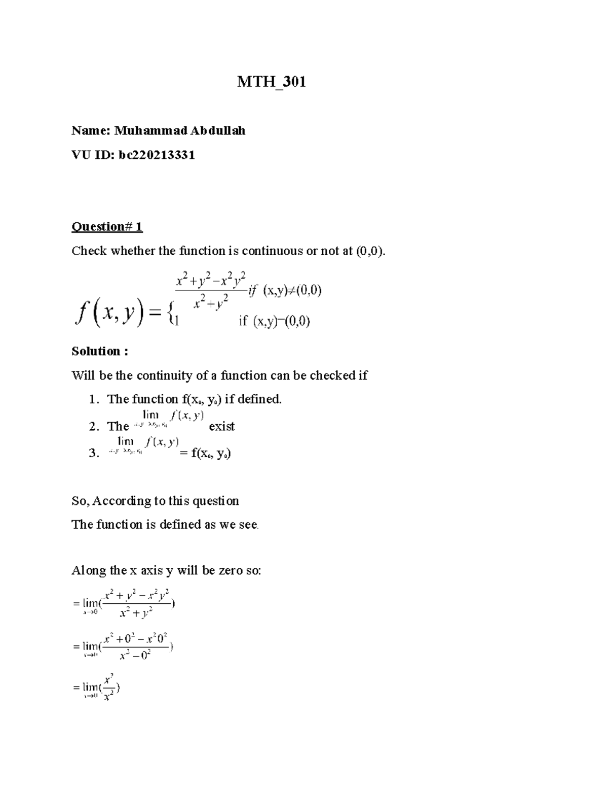 Assignment #1 fall 2022 - MTH_ Name: Muhammad Abdullah VU ID: bc Question# 1 Check whether the ...