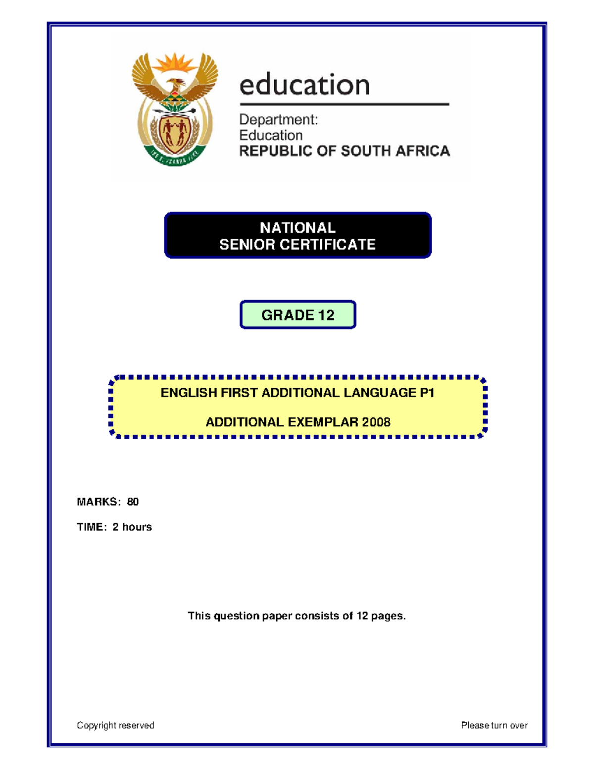 English FAL P1 Additional Exemplar 2008 question - MARKS: 80 TIME: 2 hours This question paper ...