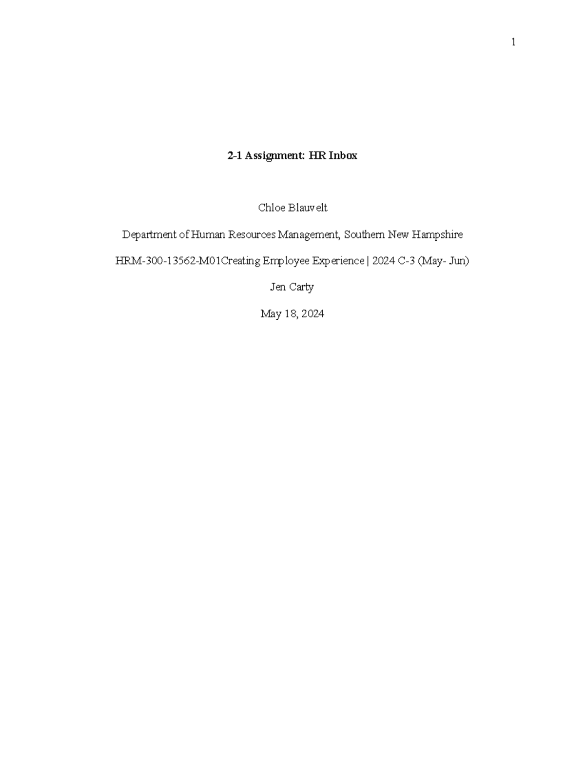 2-1 Assignment - HR Inbox Creating Employee Experience - 1 2-1 Assignment: HR Inbox Chloe ...
