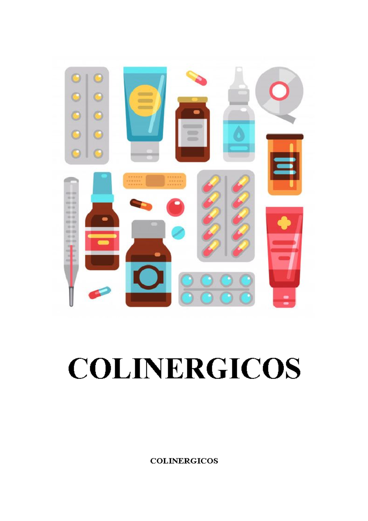 Apuntes sobre los farmacos Colinergicos - COLINERGICOS COLINERGICOS I ...