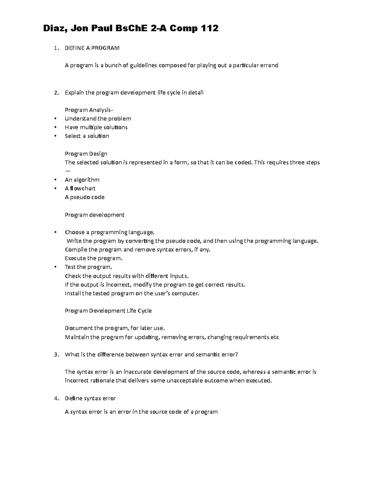 Define A Program - 1. DEFINE A PROGRAM A program is a bunch of ...