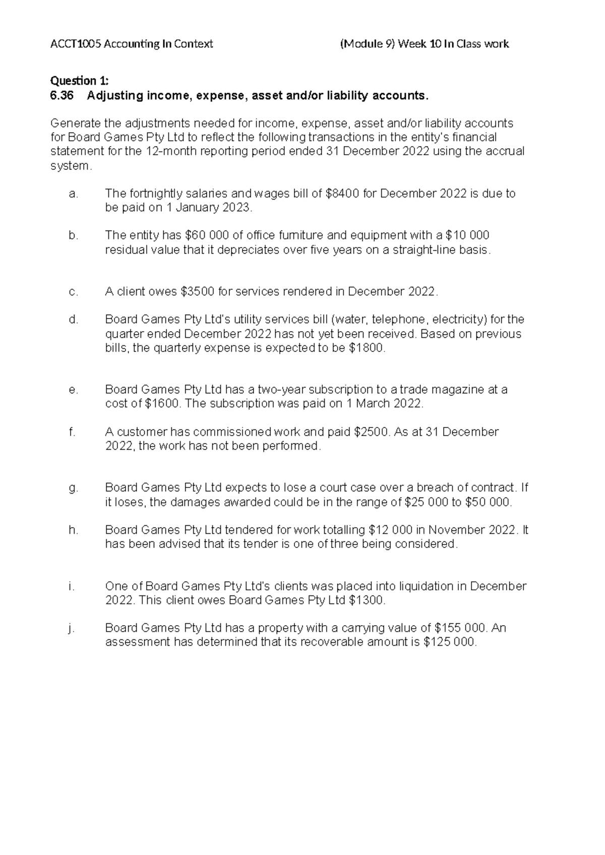 Week 10 (module 9) in class questions - ACCT1005 Accounting In Context (Module 9) Week 10 In ...