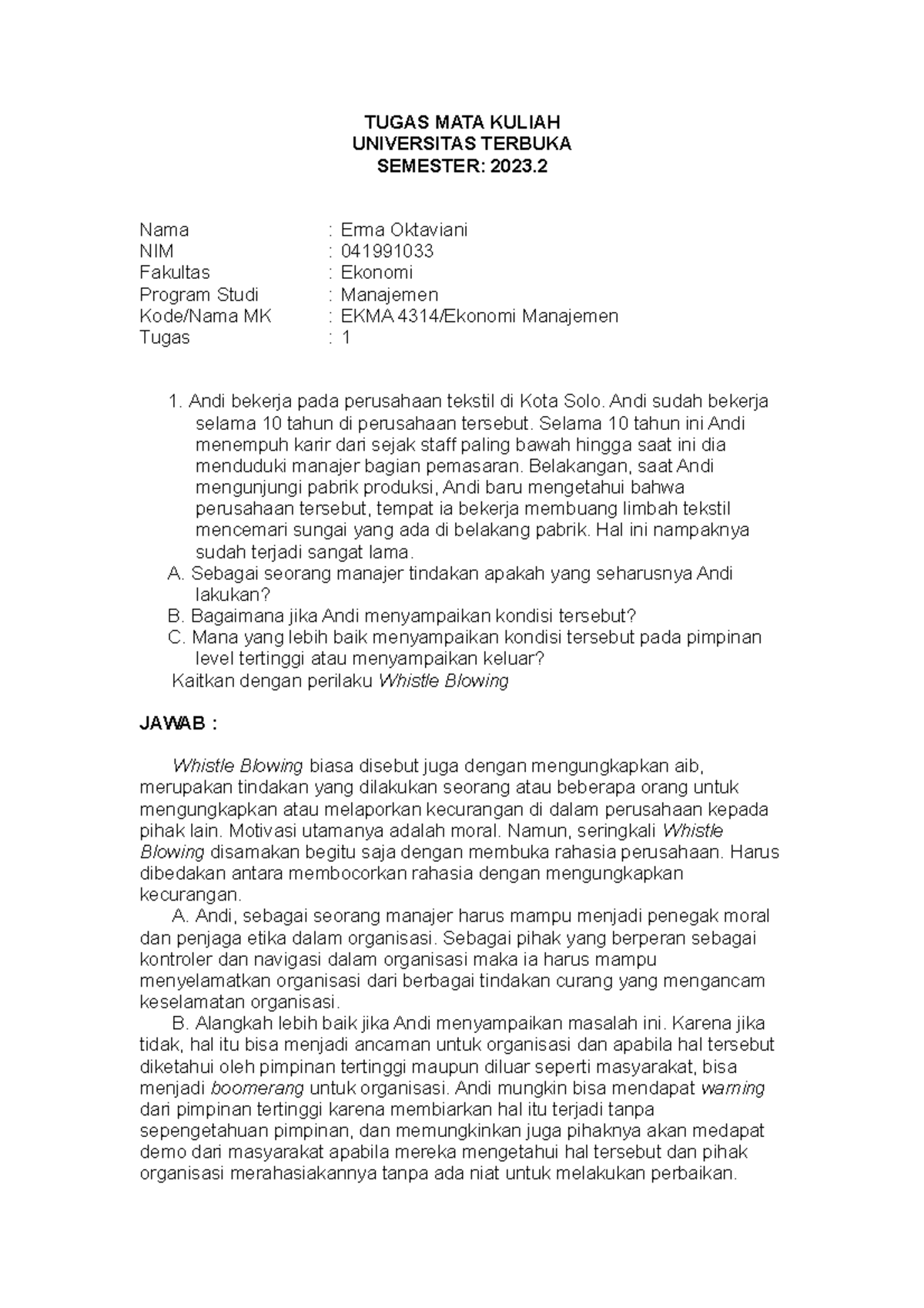 Tugas 1 EKMA4314 - TUGAS MATA KULIAH UNIVERSITAS TERBUKA SEMESTER: 2023. 2 Nama : Erma Oktaviani ...