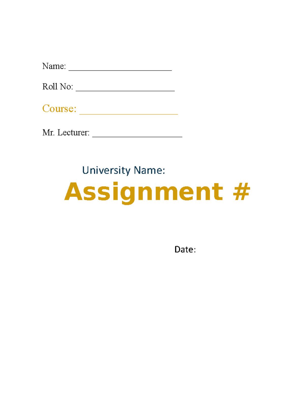 Assignment 13oct22 - Date: Name: _______________________ Roll No: ______________________ Course ...