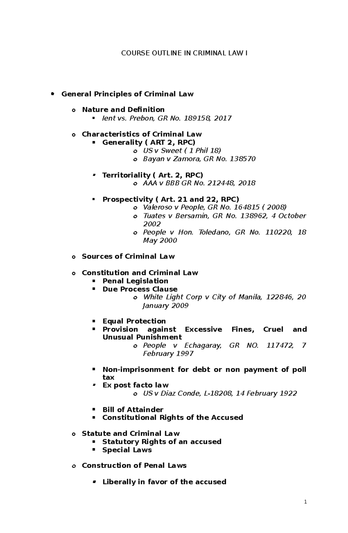 Criminal Law 1 Course Outline Revised 2022 ed - COURSE OUTLINE IN CRIMINAL LAW I General - Studocu