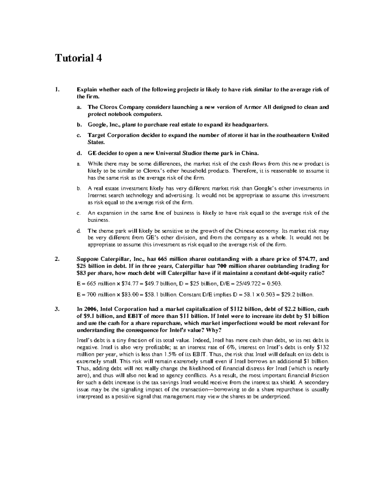 Tutorial 4 answers - Tutorial 4 1. Explain whether each of the ...