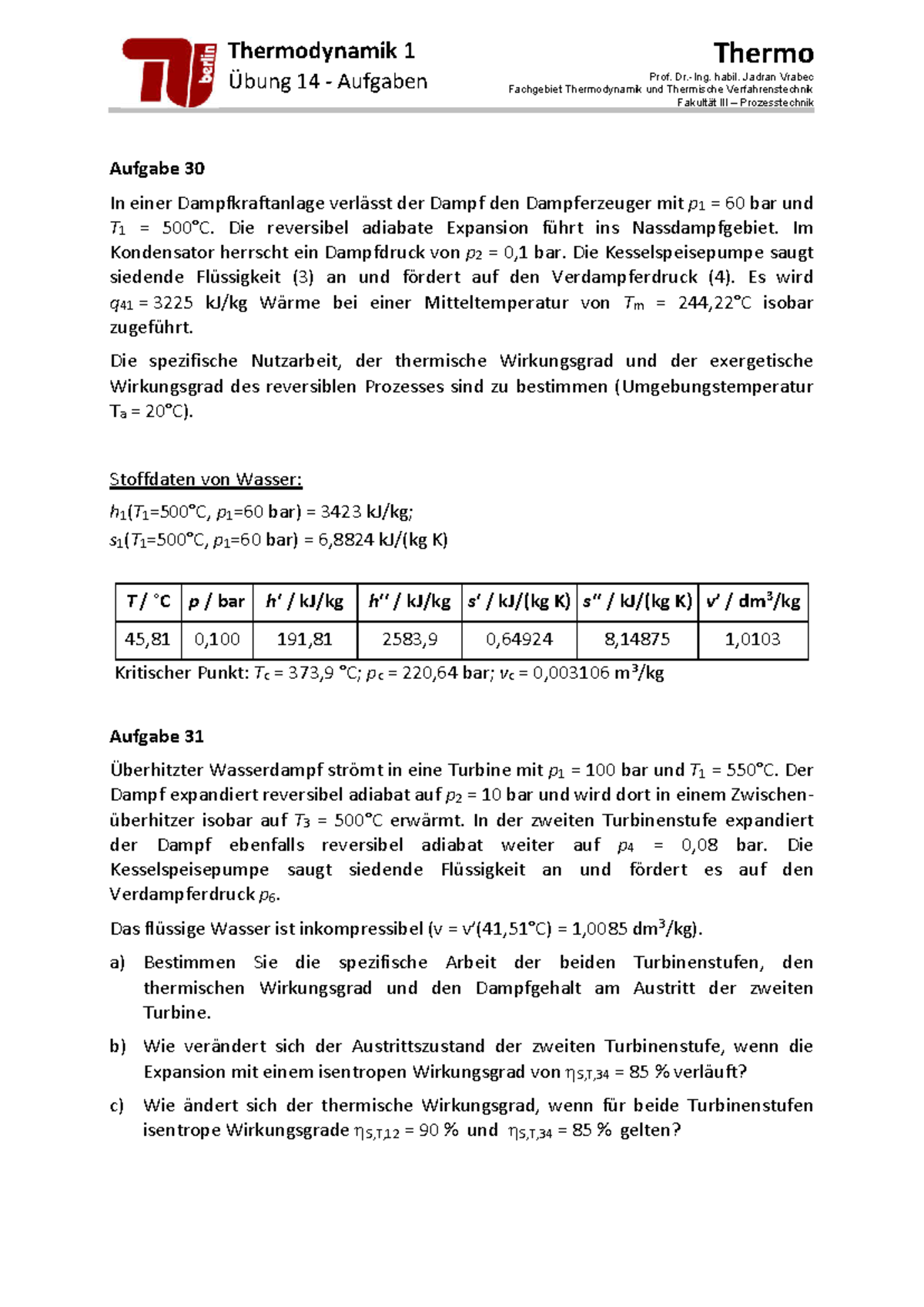 TD1 Übung 14 - wise - Thermodynamik 1 Übung 14 - Aufgaben Thermo Prof. Dr.-Ing. habil. Jadran ...