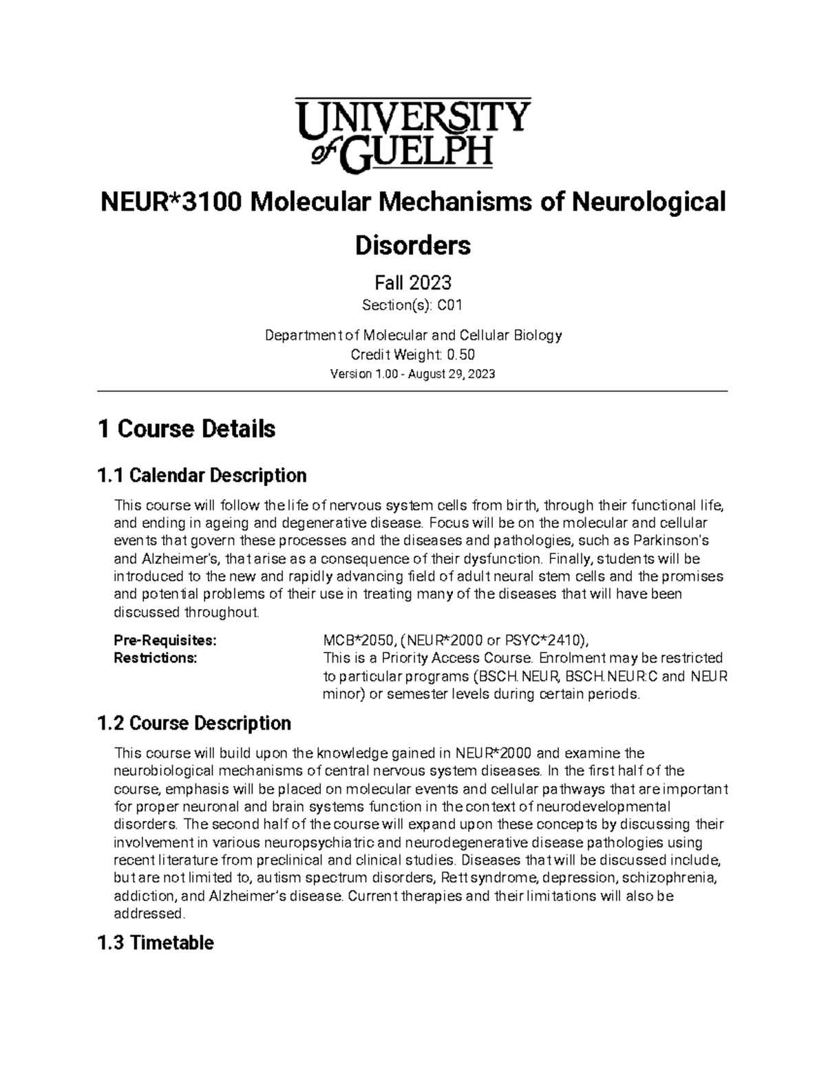 Neur3100 Course outline - NEUR*3100 Molecular Mechanisms of ...