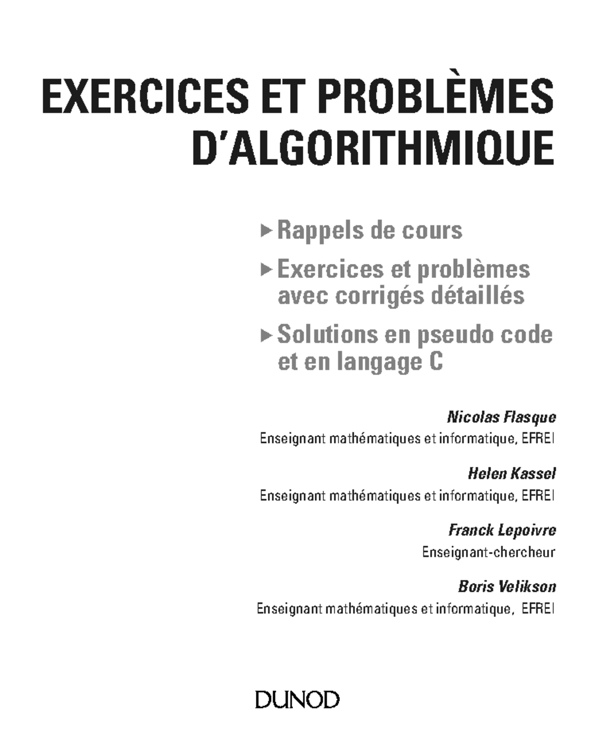 Exercices et problemes d algorithme - EXERCICES ET PROBLÈMES D’ALGORITHMIQUE X Rappels de cours ...