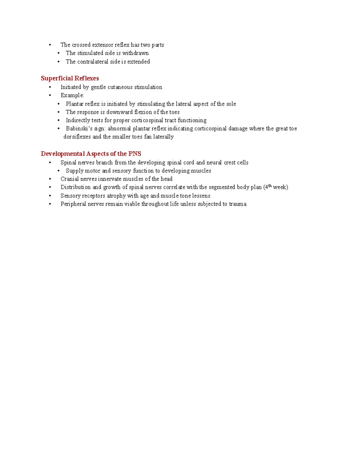 Peripheral Nervous System (PNS) - • The crossed extensor reflex has two ...