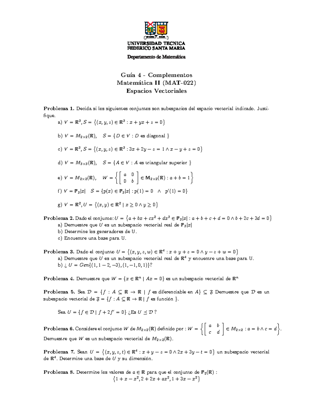 Guia 4 MAT-022- Complementos - Gu ́ıa 4 - Complementos Matem ́atica II (MAT-022) Espacios - Studocu