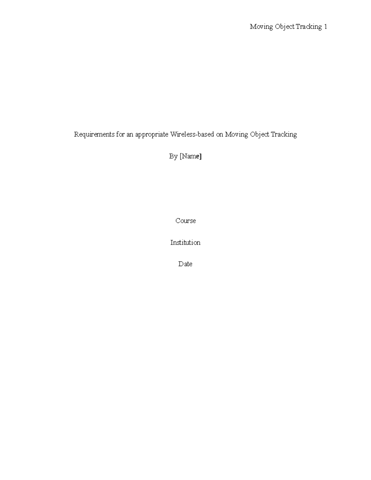 Moving Object Tracking Requirements For An Appropriate Wireless Based