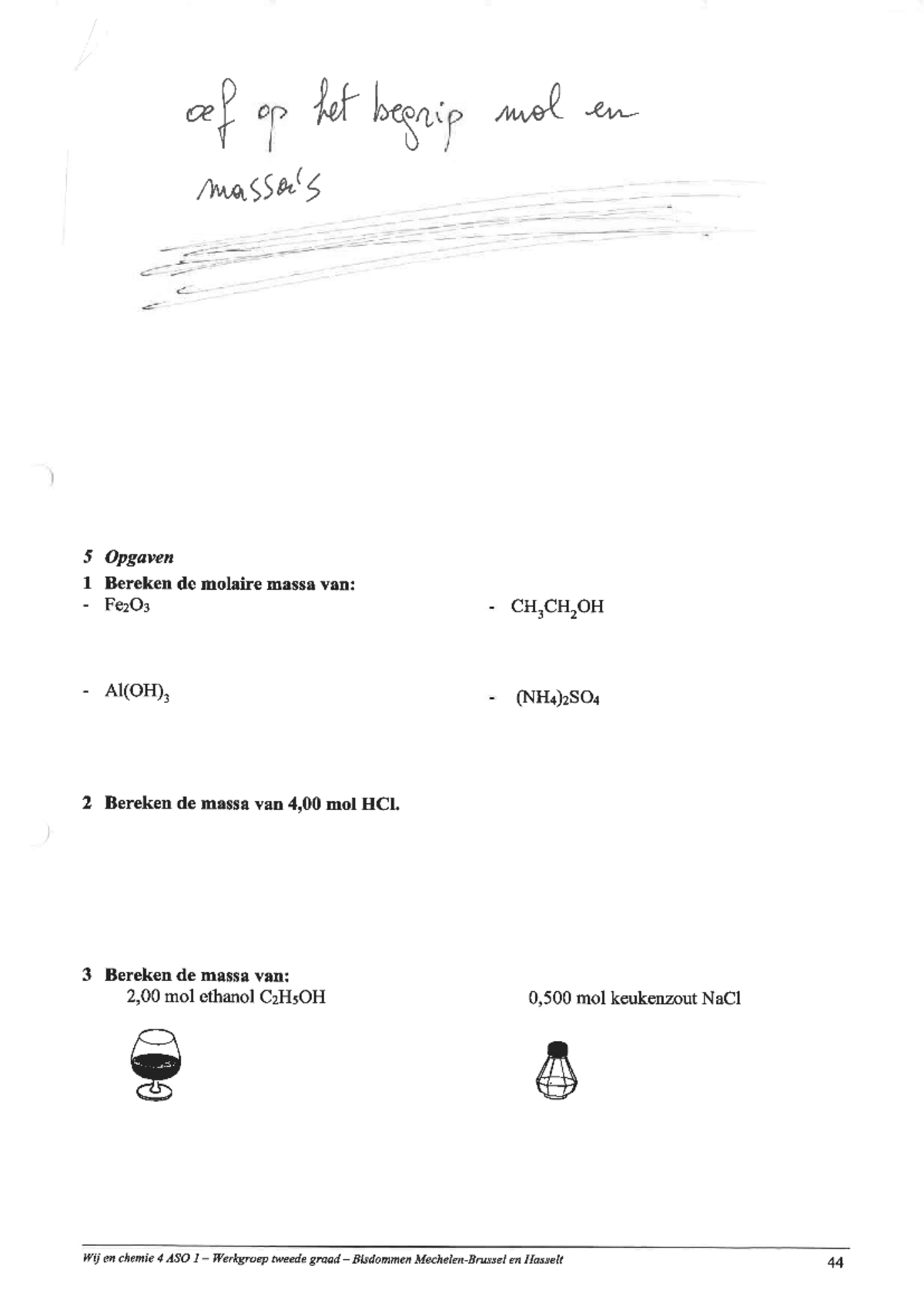 Oefeningen chemie mol - of of het beging mol in 5 Opgaven 1 Bereken de ...