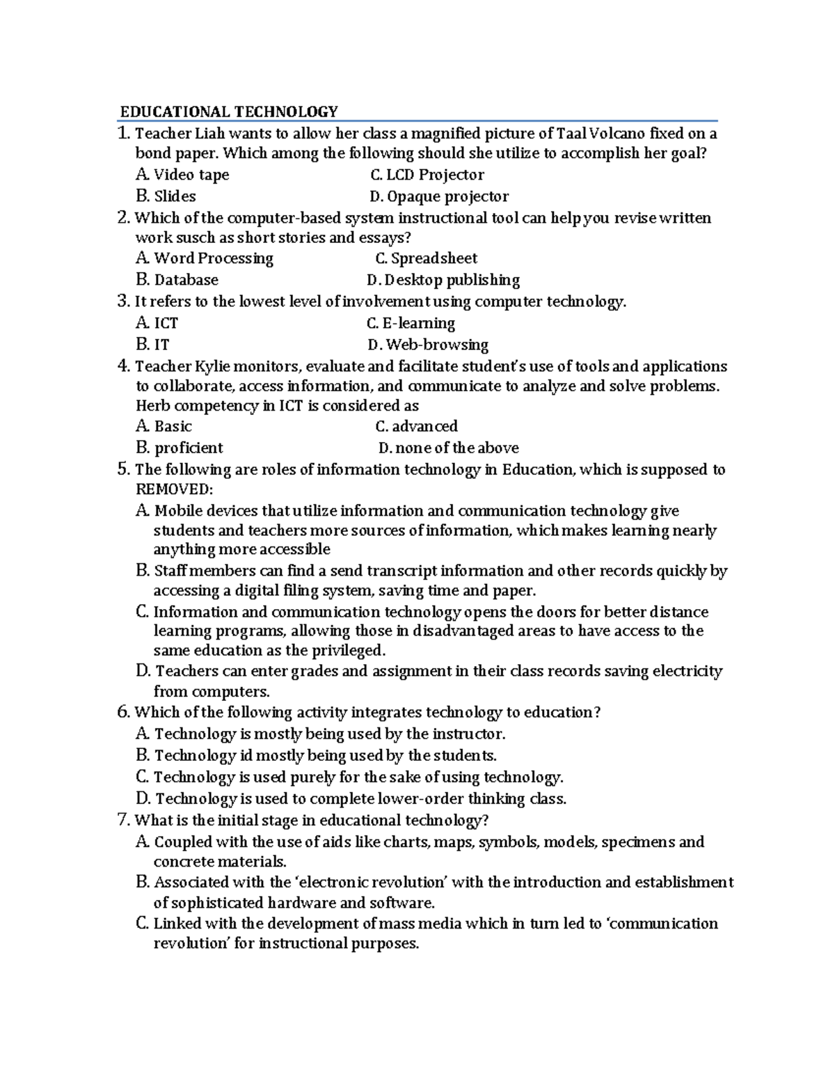 Educational Technology - EDUCATIONAL TECHNOLOGY 1. Teacher Liah wants ...