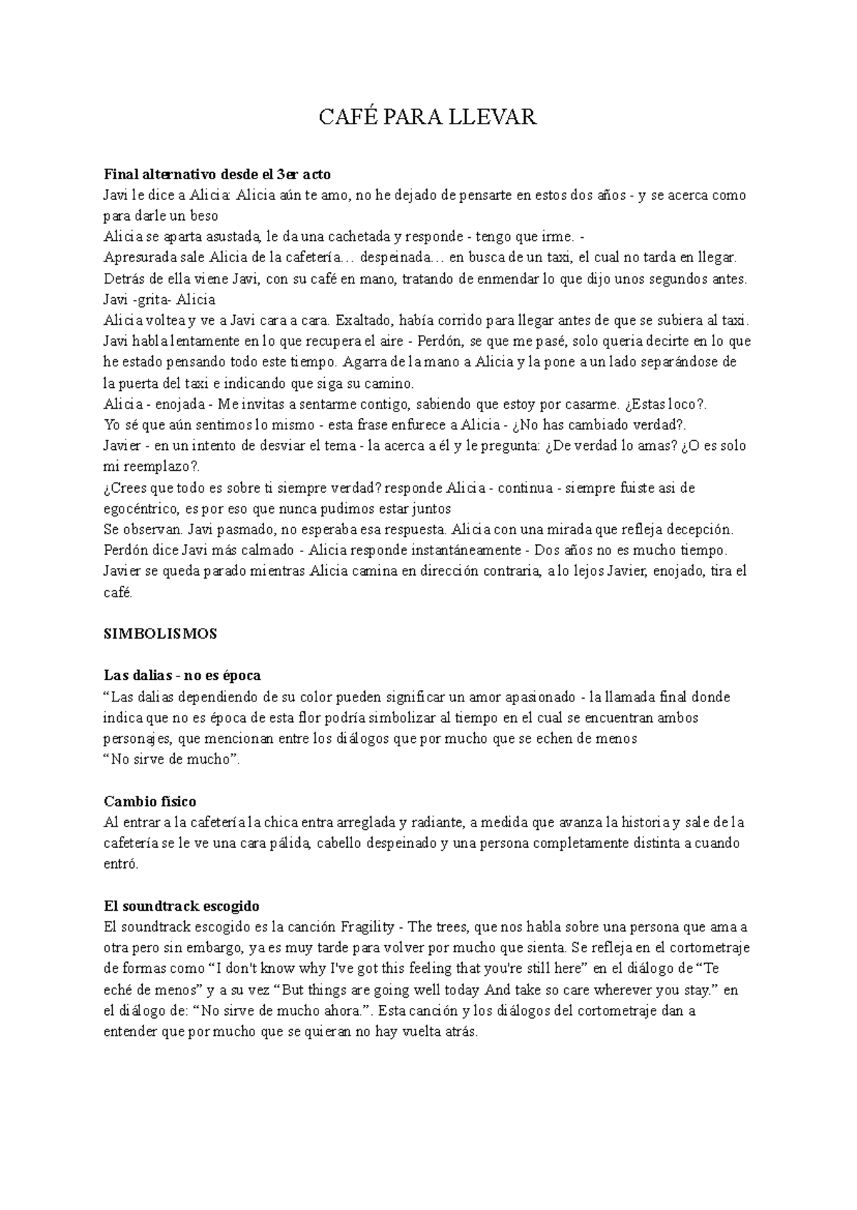 Café para llevar - CAFÉ PARA LLEVAR Final alternativo desde el 3er acto ...