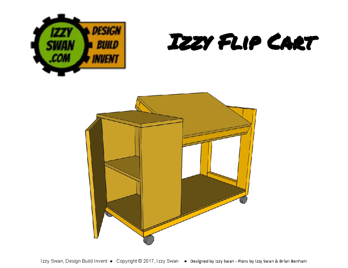 Flip Top Tool Cart Plans - Izzy Flip Cart Izzy Swan, Design Build ...