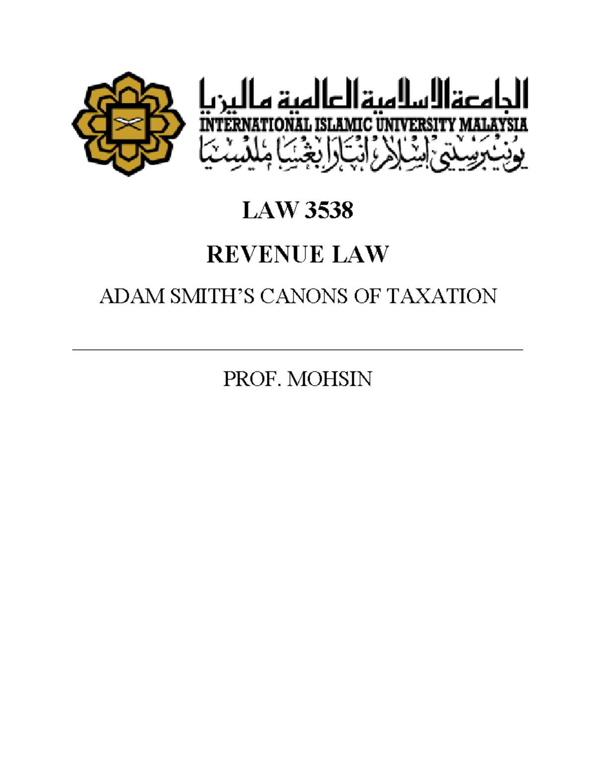 Canon Taxation - revenue law - LAW 3538 REVENUE LAW ADAM SMITH’S CANONS ...