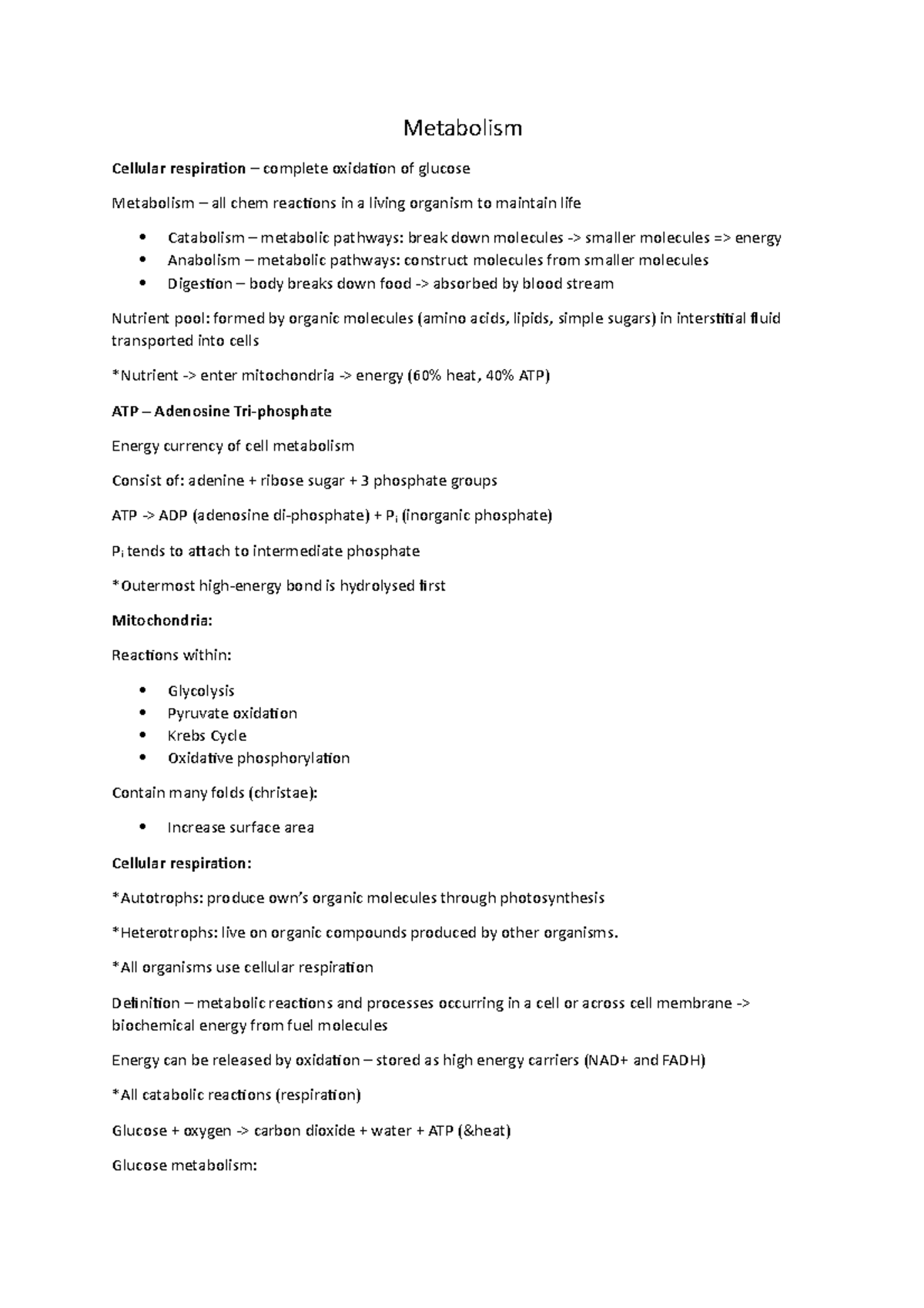 Metabolism Notes - Metabolism Cellular respiration – complete oxidation ...