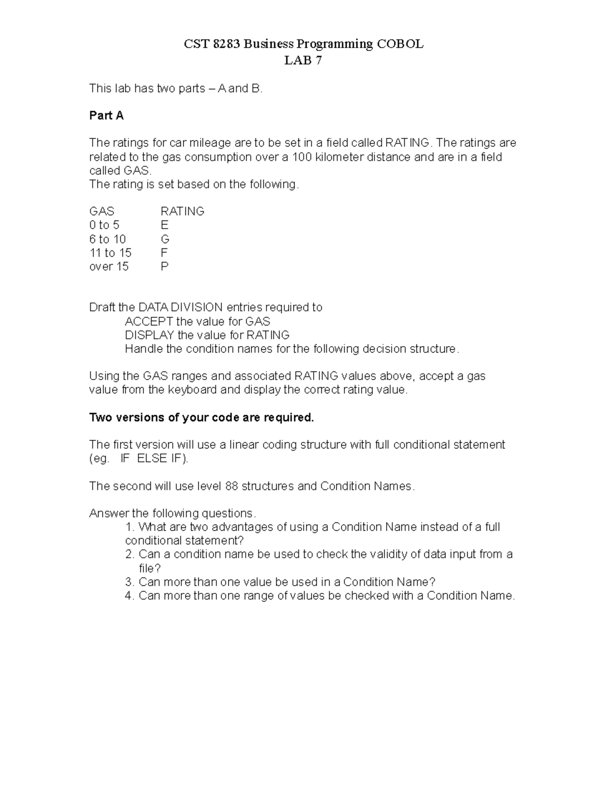 Lab 7 Lab Cst 8283 Business Programming Cobol Lab 7 This Lab Has Two Parts A And B Part A