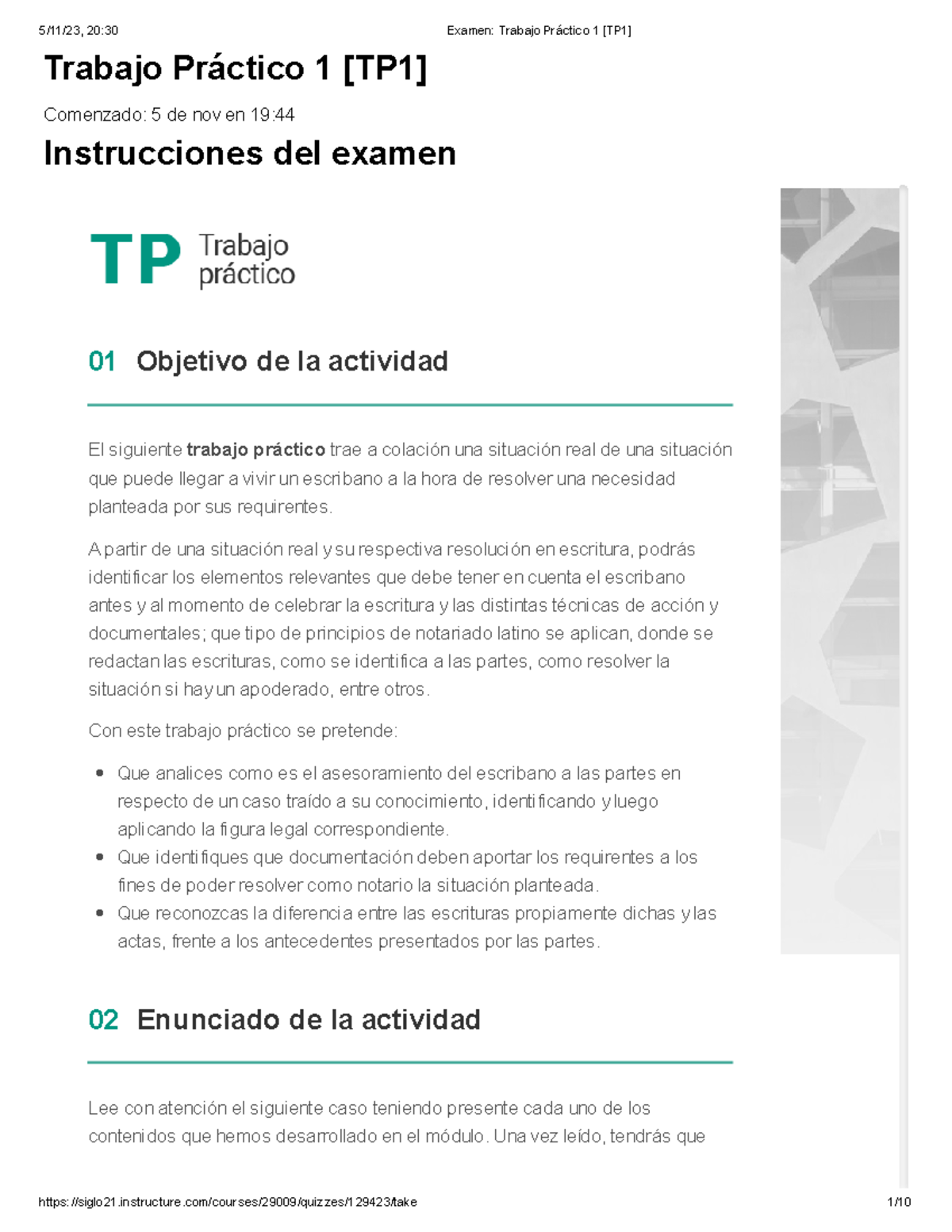 Examen Trabajo Práctico 1 [85%] - Trabajo Práctico 1 [TP1] Comenzado: 5 de nov en 19 ...