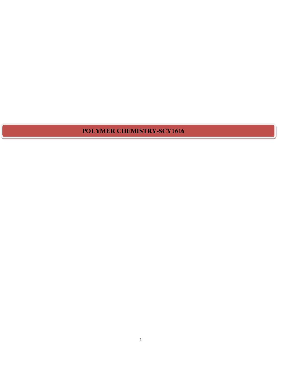 Polymer Chemistry - Unit- INTRODUCTION TO POLYMERS Introduction What ...