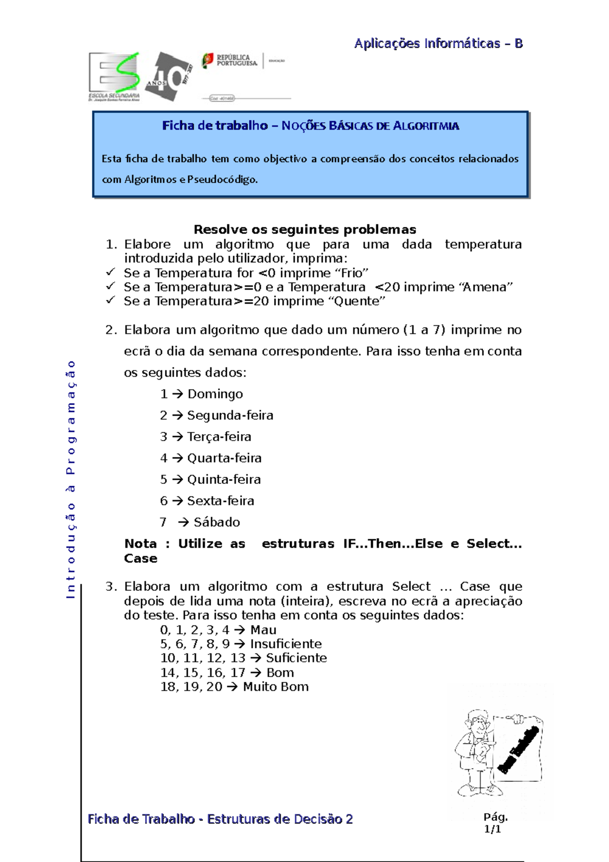 02 - Ficha Trabalho Nº2-ED - I n t r o d u ç ã o à P r o g r a m a ç ã ...