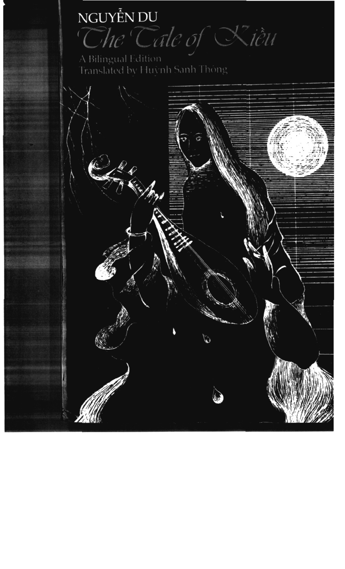 The Tale of Kieu A bilingual edition of Nguyen Du s Truyen Kieu ...