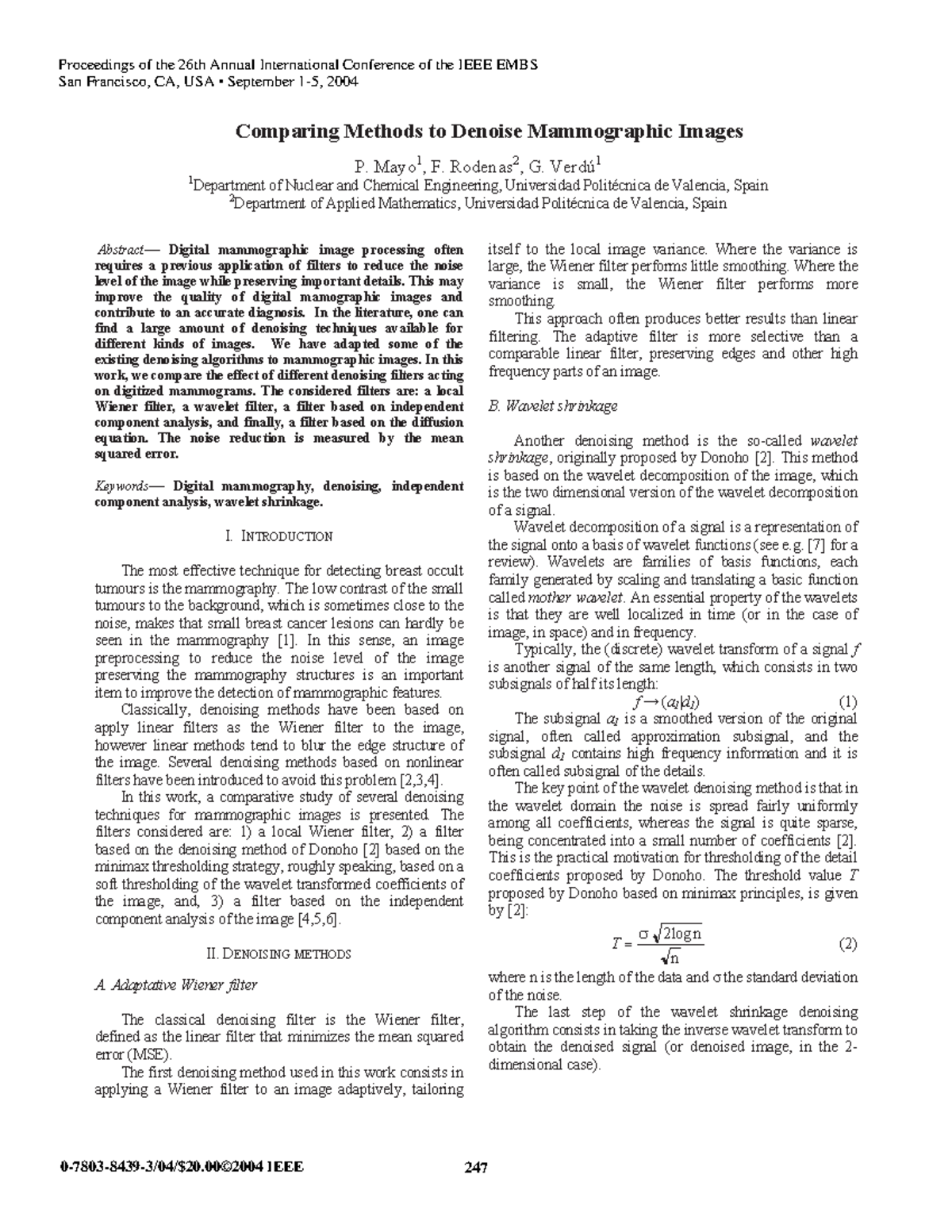 Denos 4 - nil - Abstract— Digital mammographic image processing often ...