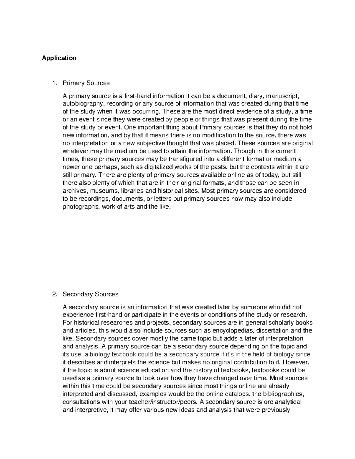 Primary, Secondary Sources and Theories - Application Primary Sources A ...