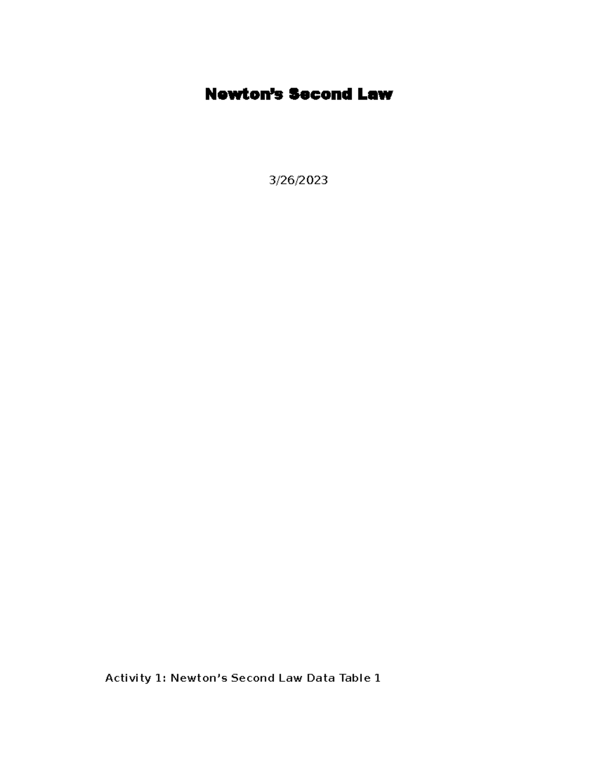 PHY 150 M4 Newton's Second Law Lab Report - Newton’s Second Law 3/26 ...