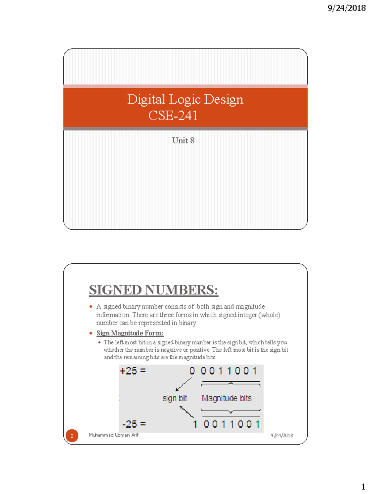 Unit 8 - dfsd dsds dfsf - Unit 8 Digital Logic Design CSE- 241 SIGNED NUMBERS: A signed binary ...