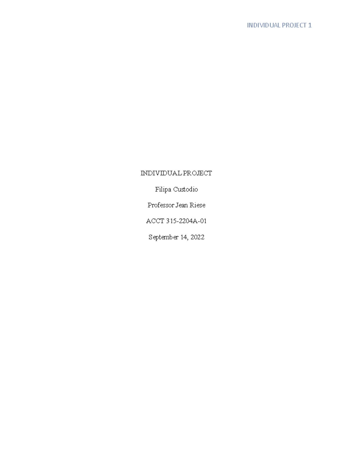 Unit one project acct - INDIVIDUAL PROJECT Filipa Custodio Professor ...