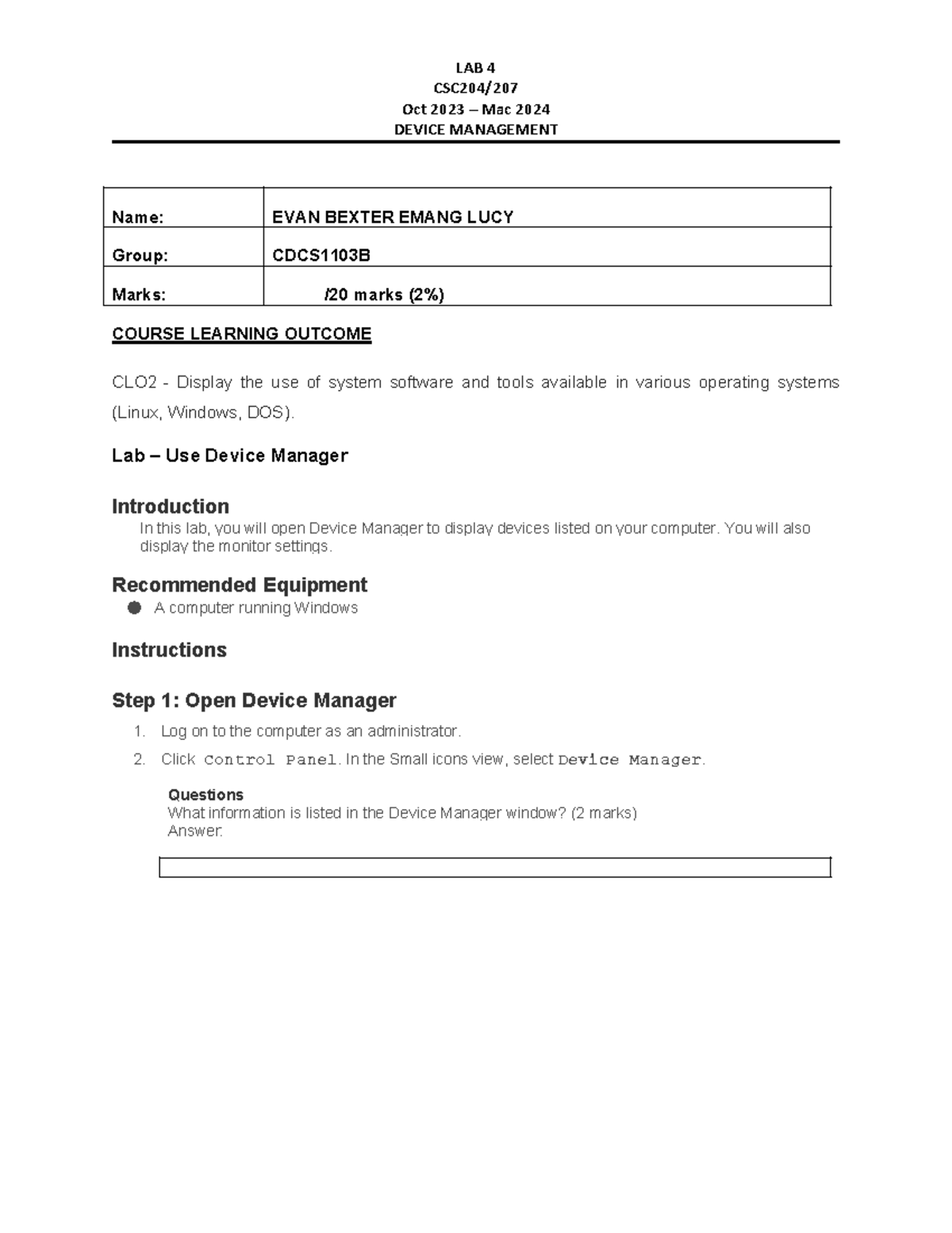 Lab Exercise 4 CSC207 - CSC204/ Oct 2023 – Mac 2024 DEVICE MANAGEMENT Name: EVAN BEXTER EMANG ...