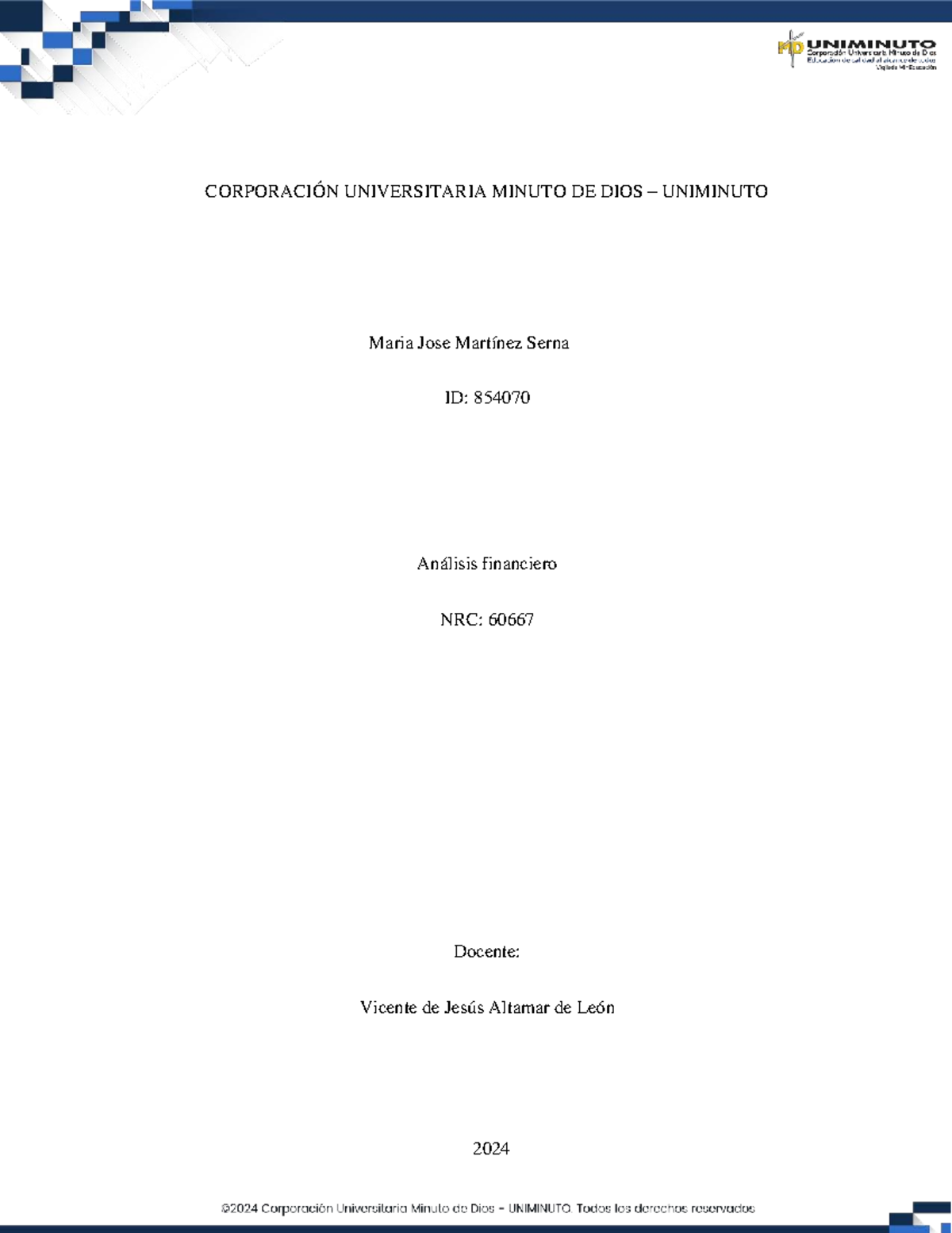 Analisis financiero - Tv ve f - CORPORACIÓN UNIVERSITARIA MINUTO DE DIOS – UNIMINUTO Maria Jose ...