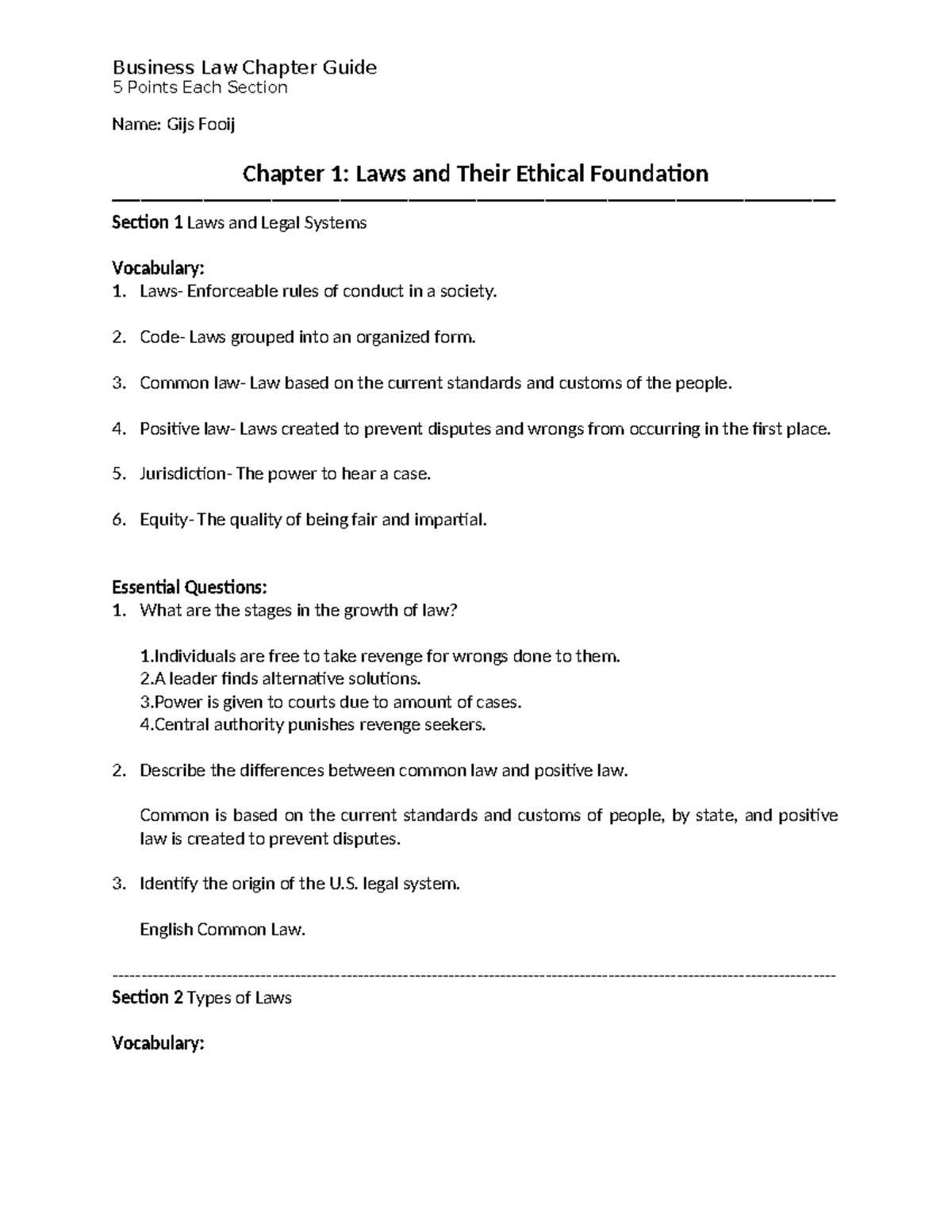 Business Law- Chapter 1 Guide - Laws- Enforceable rules of conduct in a ...