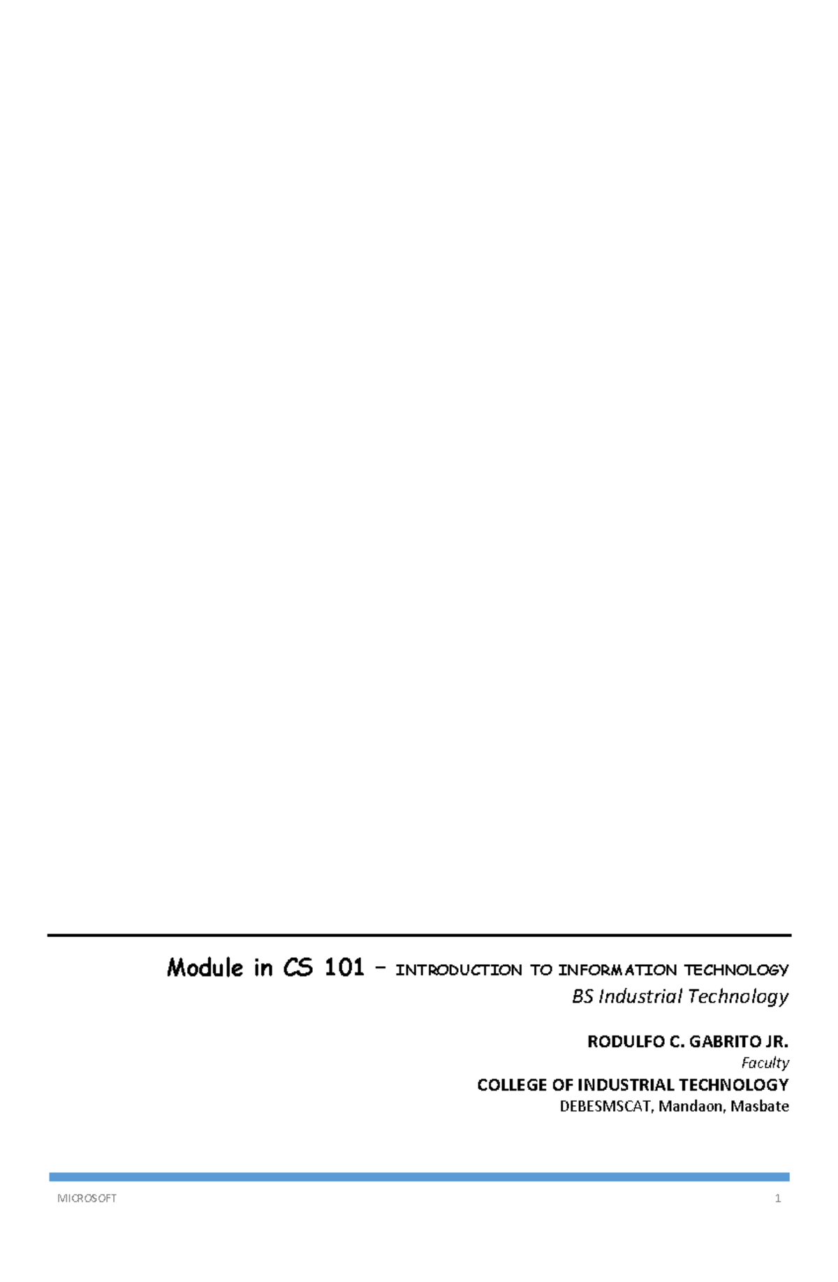 Module 1 week 2 - CS 101 Introduction to information - Module in CS 101 – INTRODUCTION TO - Studocu