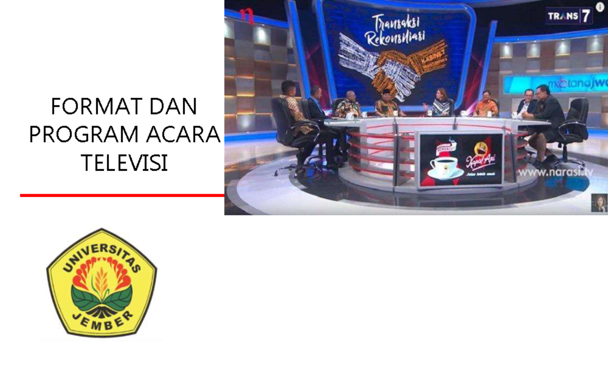 Materi 1 Format dan Program Acara Televisi - Penulisan Naskah I - UNEJ ...