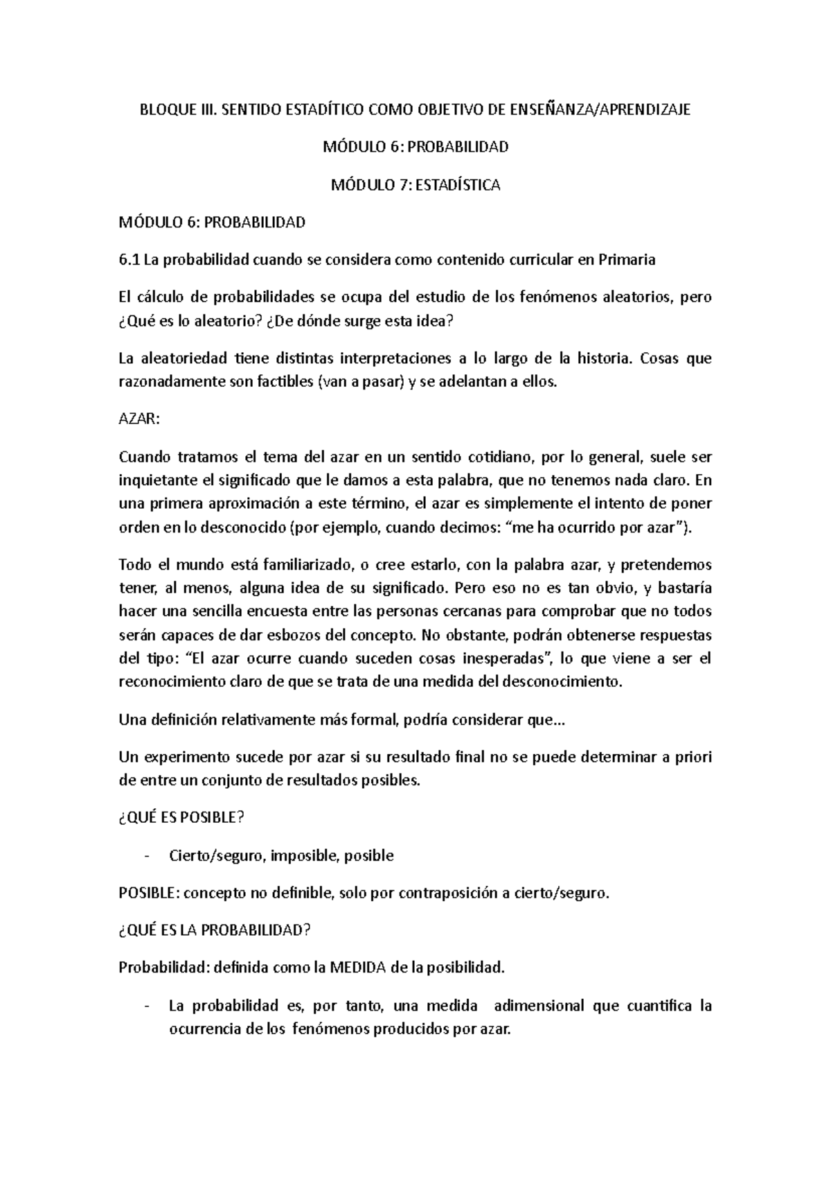 Módulo 6 Y 7. Probabilidad Y Estadística - BLOQUE III. SENTIDO ESTADÍTICO COMO OBJETIVO DE - Studocu