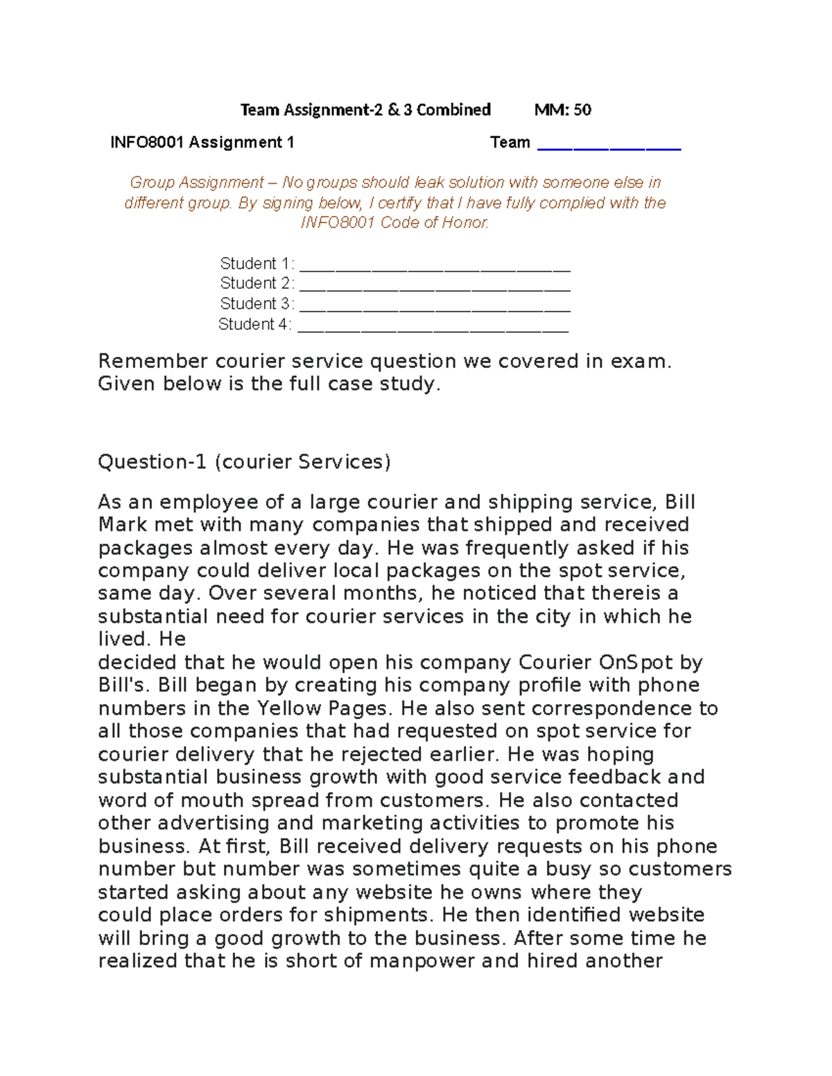Team Assignment-2 & 3 Combined - Team Assignment-2 & 3 Combined MM: 50 INFO8001 Assignment 1 ...