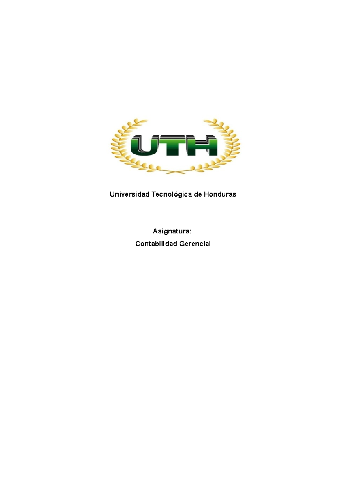 Tarea Tercer Parcial contabilidad gerencial uth - Universidad ...
